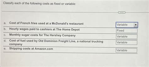 solved classify each of the following costs as fixed or