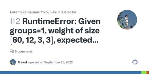 RuntimeError Given Groups 1 Weight Of Size 80 12 3 3 Expected