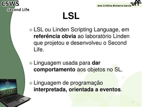 Ppt Lsl Linden Scripting Language Trabalhando Com Scripts Parte 1 Monitora Cintia Caetano