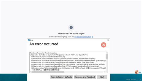 Windows10 安装docker Desktop时无法启动 Failed To Start The Docker Engine 原因分析 Csdn博客