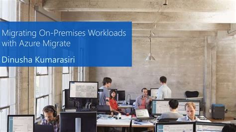 Migrating On Premises Workloads With Azure Migrate Pptx