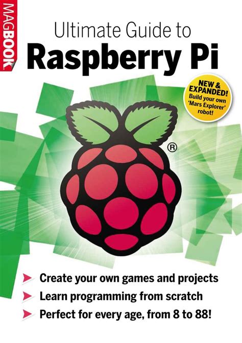 Ultimate Guide To Raspberry Pi 2 Magazine Digital