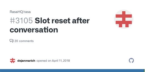 Slot Reset After Conversation · Issue 3105 · Rasahqrasa · Github