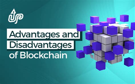 Advantages And Disadvantages Of Blockchain Technology Upay Blog
