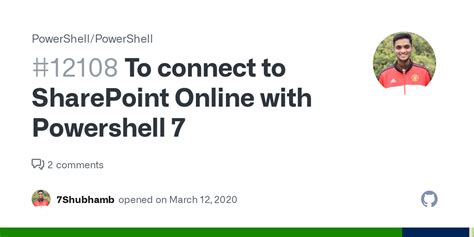 To Connect To Sharepoint Online With Powershell 7 · Issue 12108 · Powershellpowershell · Github
