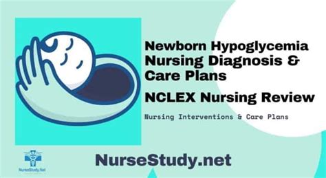 Newborn Hypoglycemia Nursing Diagnosis And Care Plan Nursestudynet