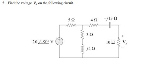 Solved 5 Find The Voltage Vx On The Following Circuit Chegg Com