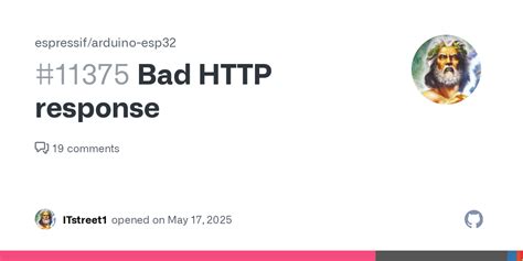 Bad Response · Issue 11375 · Espressif Arduino Esp32 · Github