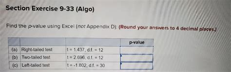 solved find the p value using excel not appendix d round