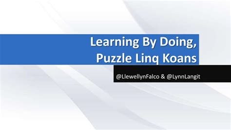 Learning Linq By Doing Koans Ppt