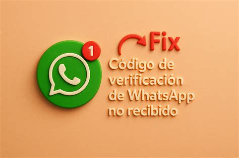 Whatsapp Verification Code 10 Ways To Fix It