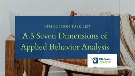 Seven Dimensions Of Applied Behavior Analysis Aba Exam Review