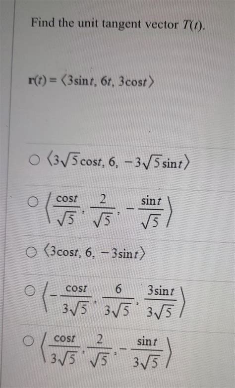solved find the unit tangent vector t t