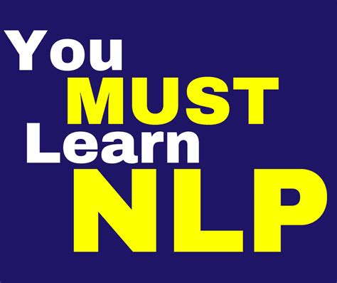 You Must Learn NLP NLP Worldwide