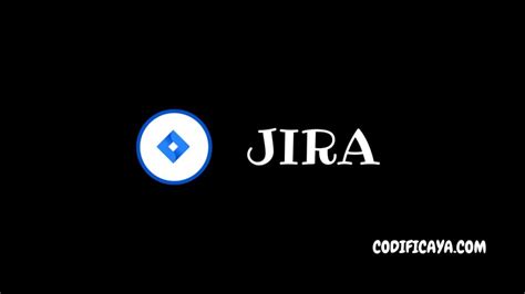 Jira 】 Herramienta De Desarrollo En 2023