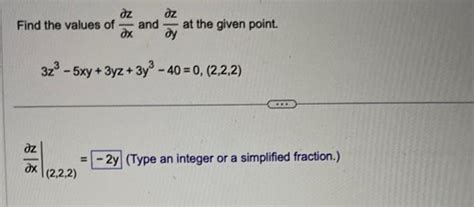 solved find the values of ∂x∂z and ∂y∂z at the given point
