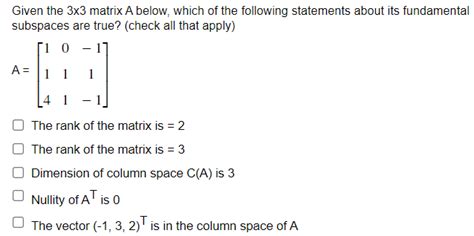 Solved Given The 33 Matrix A Below Which Of The Following Chegg Com