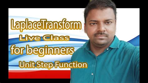Lecture 26 Laplace Transform Part Iv Unit Step Function Youtube