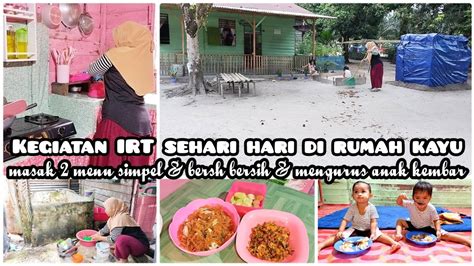 Kegiatan Irt Desa Di Rumah Kayu Masak Simpel Di Dapur Kayu Bersih