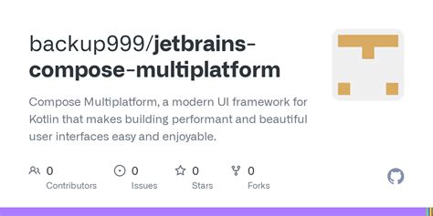 Github Backup999jetbrains Compose Multiplatform Compose Multiplatform A Modern Ui Framework