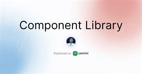 Component Library Peerlist
