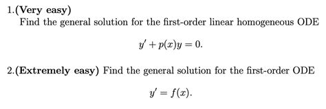 Solved 1 Very Easy Find The General Solution For The