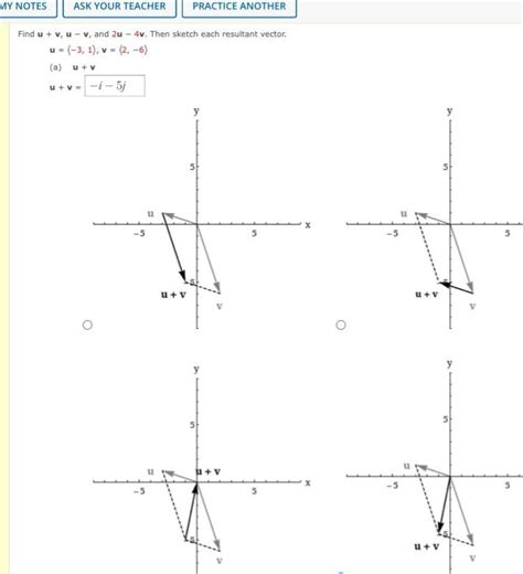 [answered] my notes ask your teacher find u v u v and 2u 4v then sketch