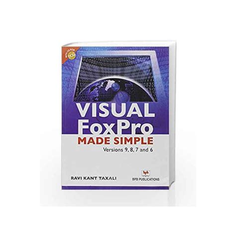 Visual Foxpro Made Simple By Ravikant Taxali Buy Online Visual Foxpro Made Simple Book At Best