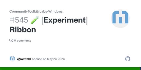🧪 Experiment Ribbon · Issue 545 · Communitytoolkitlabs Windows · Github