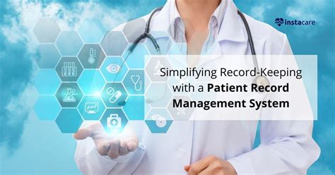 Simplifying Record Keeping With A Patient Record Management System Instacare