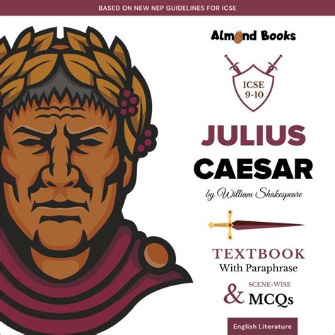 Almond Books Icse Class 9 And 10 Julius Caesar Text With Paraphrase English Literature