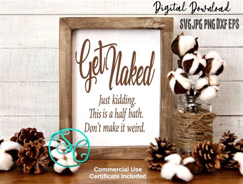 Get Naked Funny Bathroom Decor Digital SVG Cut And Print Files Etsy