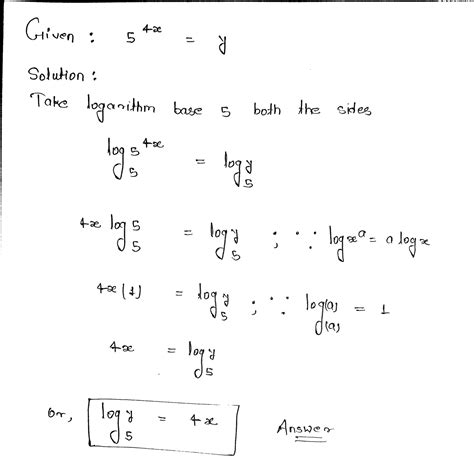 Solved Write In Logarithmic Form 54x Y O A Logy 5 4x O B Log 5