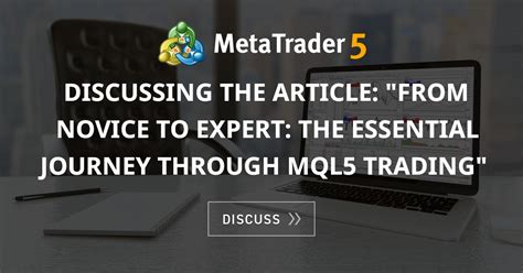 Discussing The Article From Novice To Expert The Essential Journey