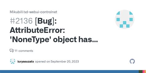 Bug Attributeerror Nonetype Object Has No Attribute Id · Issue 2136 · Mikubillsd