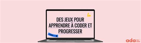 Des Jeux De Programmation Pour Apprendre à Coder