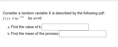 Solved Consider A Random Variable X Is Described By The Chegg Com