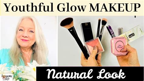 Youthful Makeup Glowing Natural Look Tutorial For Mature Women Over