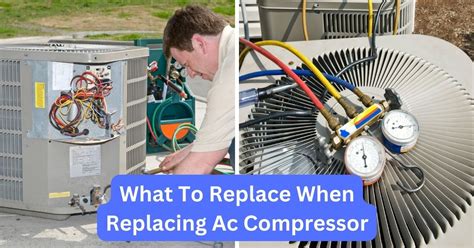 What To Replace When Replacing Ac Compressor Smart AC Fix