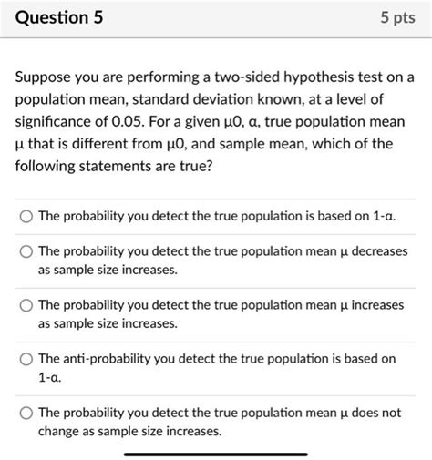 Solved Suppose You Are Performing A Two Sided Hypothesis Chegg