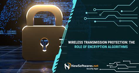 wireless transmission protection the role of encryption algorithms