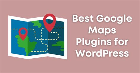 11 Best Google Maps Plugins For WordPress 2025 Compared