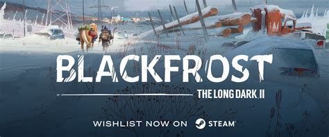 Steam：blackfrost The Long Dark 2