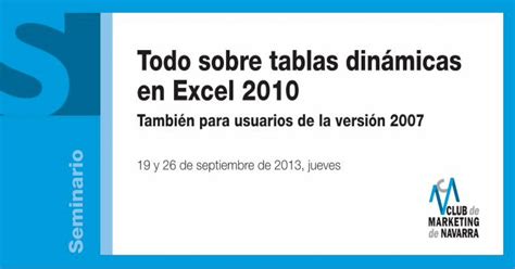 Todo Sobre Tablas Dinámicas En Excel 2010 · Todo Sobre Tablas Dinámicas En Excel 2010 También