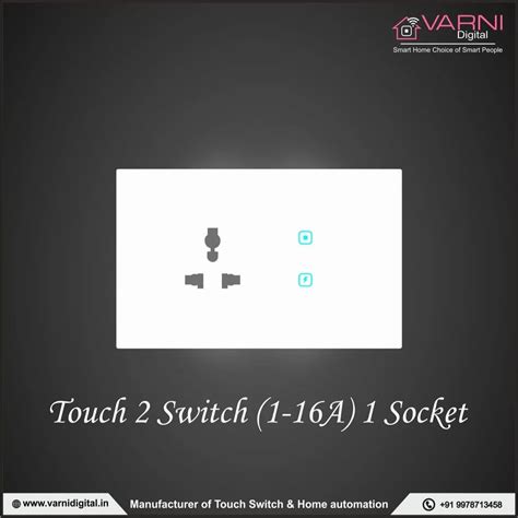 Touch 2 Switch 1 16a1 Socket At Best Price In Gandhinagar By Future Electronics Solar