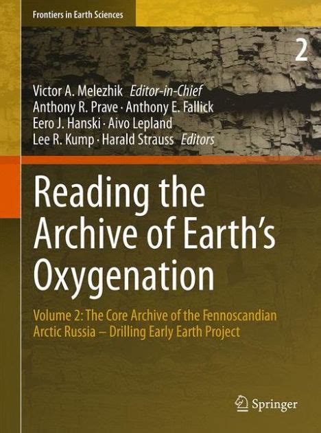Reading The Archive Of Earths Oxygenation Volume 2 The Core Archive