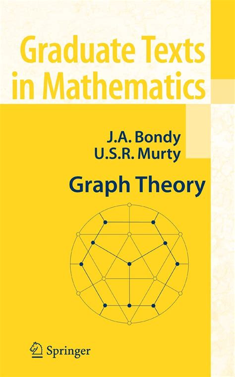 Graph Theory Graduate Texts In Mathematics 244 Bondy Adrian Murty U S R 9781849966900
