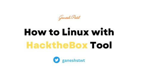 How To Linux With Hackthebox Tool Rdevto