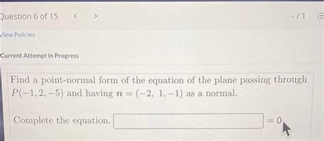 Solved Find A Point Normal Form Of The Equation Of The Plane