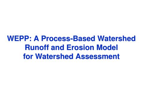 Erosion Model Surface Hydrologic Processes And Modeling Lecture